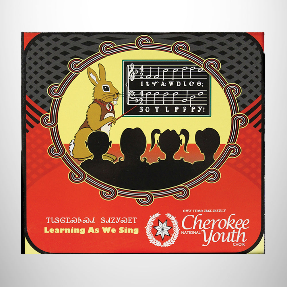 CD - Learning as We Sing – Cherokee Nation Gift Shop