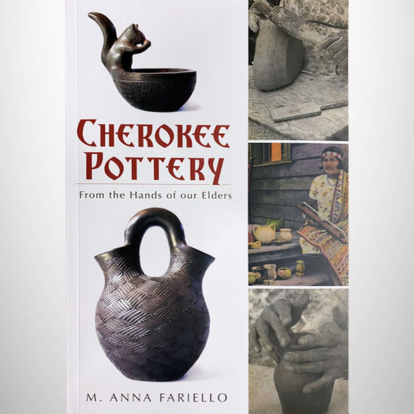 Cherokee Pottery: From the Hands of Our Elders – Cherokee Nation Gift Shop