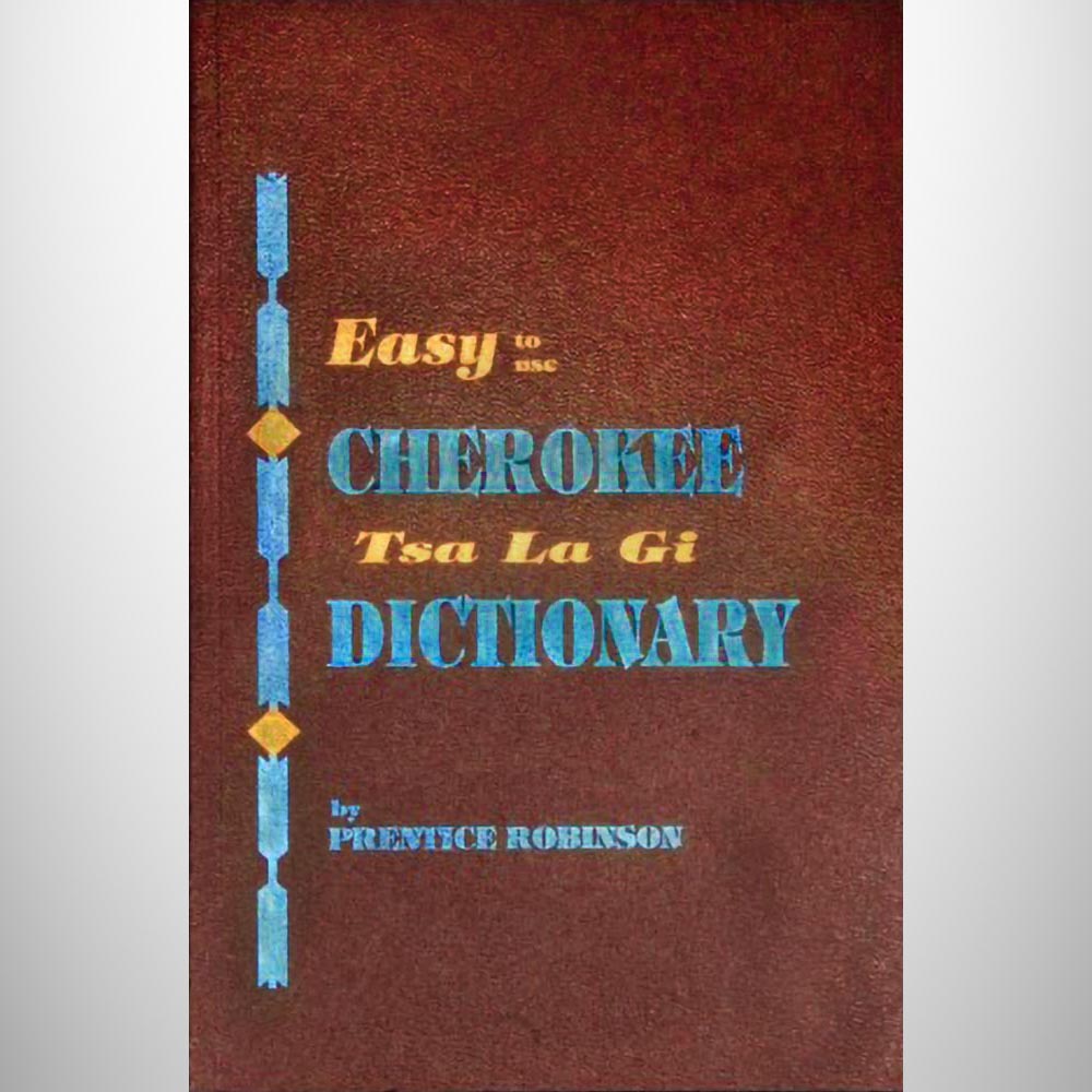 Easy to Use Cherokee Dictionary – Cherokee Nation Gift Shop